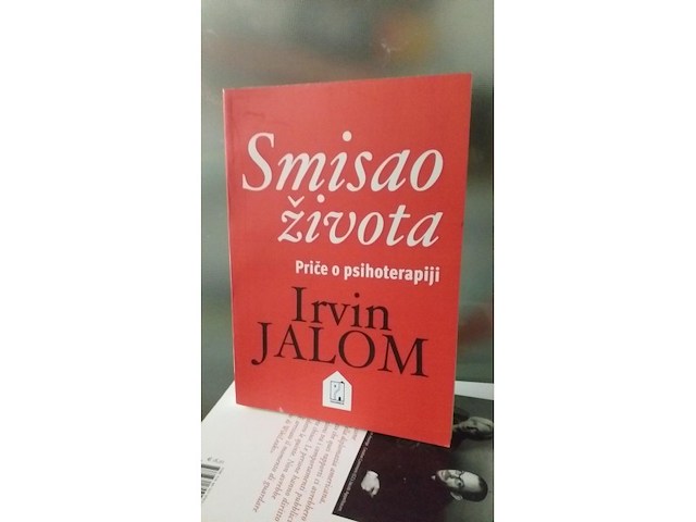 Irvin Jalom SMISAO ZIVOTA