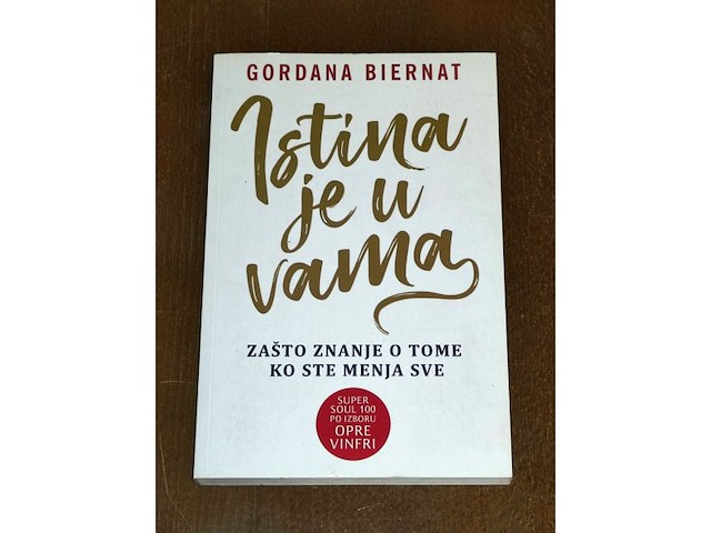 Istina je u vama - Gordana Biernat