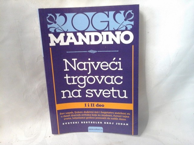 Najveći trgovac na svetu Og Mandino I i II deo