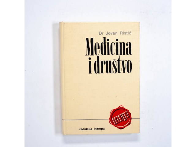 Medicina i društvo, Dr. Jovan Ristić