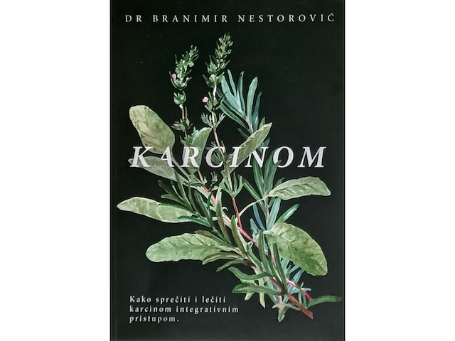 Branimir Nestorović: KARCINOM