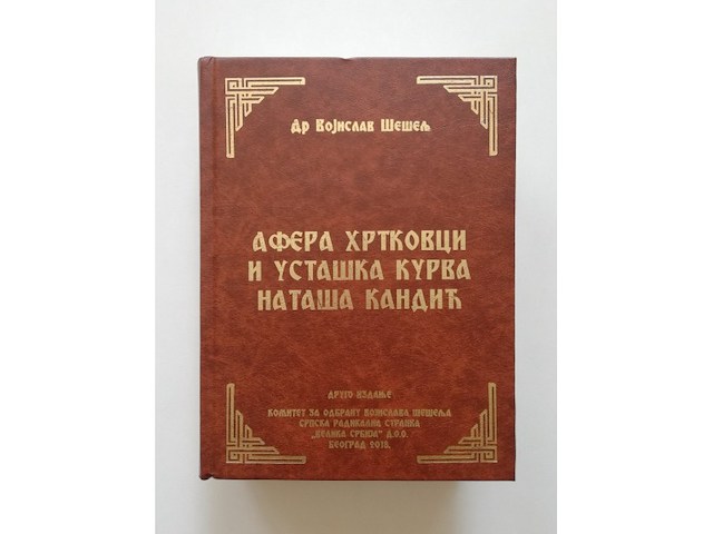 Afera Hrtkovci i ustaška kurva Nataša Kandić - Šešelj