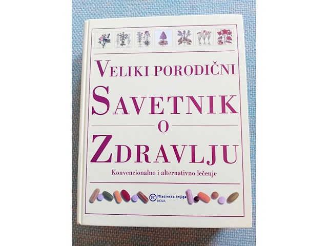 Veliki porodični savetnik o zdravlju