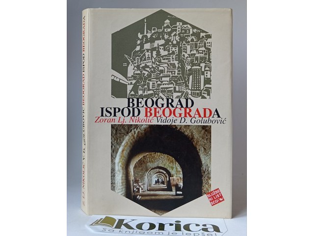 BEOGRAD ISPOD BEOGRADA: Zoran Lj. Nikolić