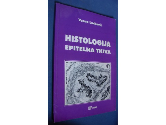 HISTOLOGIJA - Epitelna tkiva - Vesna Lačković