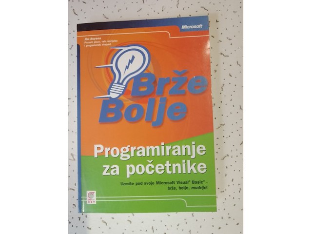 Programiranje za početnike Brže - Bolje Jim Buyens