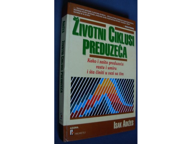 ŽIVOTNI CIKLUSI PREDUZEĆA - Isak Adižes