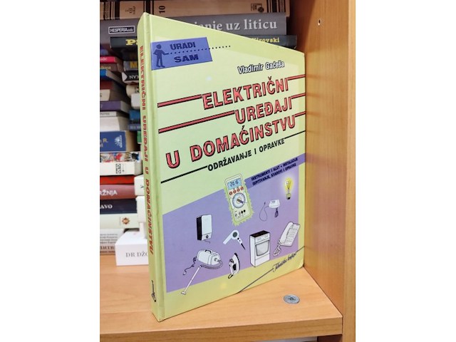 Električni uredjaji u domaćinstvu- Vladimir Gaćeša