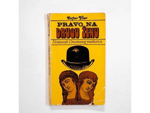 Pravo na drugu ženu, Esther Vilar