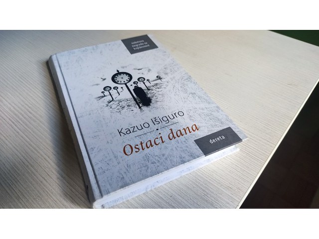 Ostaci dana - Kazuo Išiguro