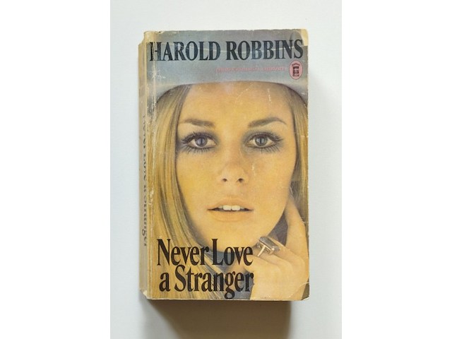 Never Love a Stranger - Harold Robbins