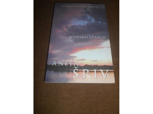 Anita Šriv - Morsko staklo