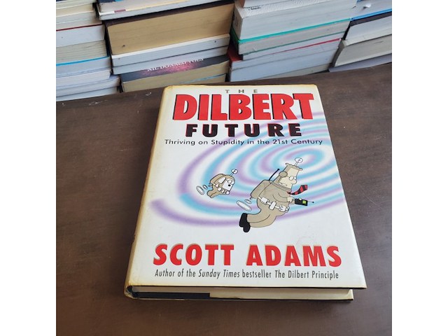 Scott Adams - The Dilbert Future