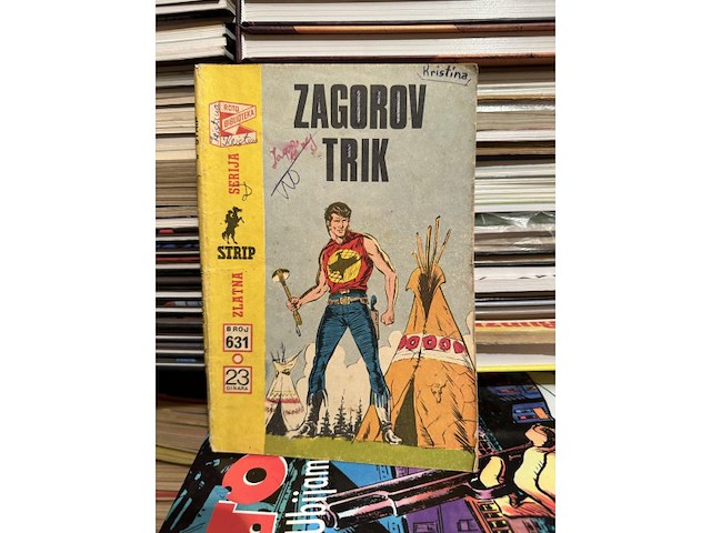 ZLATNA SERIJA ZS 631 - ZAGOR - ZAGOROV TRIK