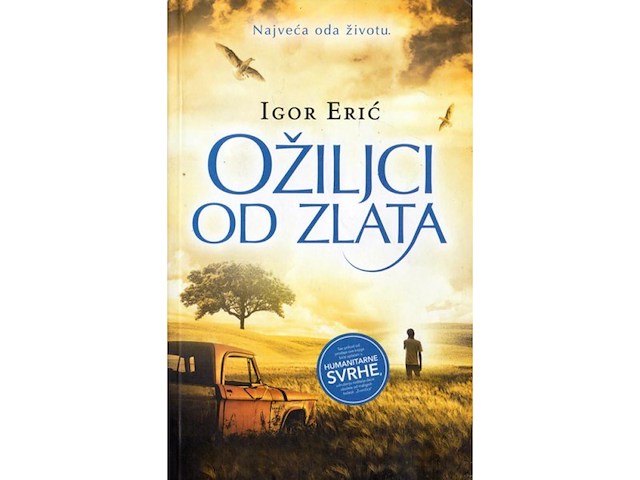 Ožiljci od zlata - Igor Erić