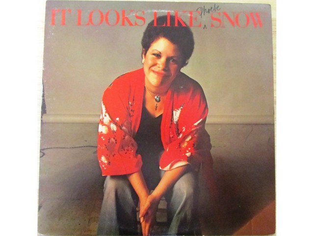 Phoebe Snow - It looks like snow