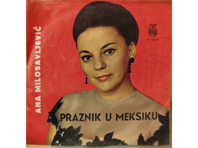 Ana Milosavljević – Praznik U Meksiku (singl)