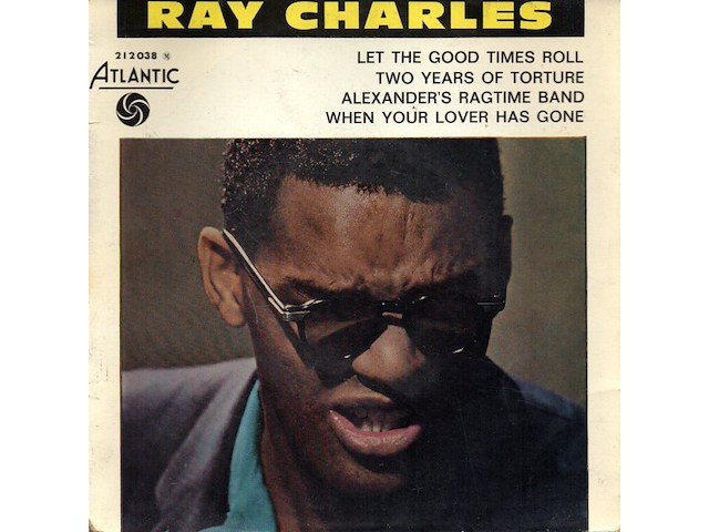 Ray Charles – Let The Good Times Roll Vinyl, 7`, 45 RPM