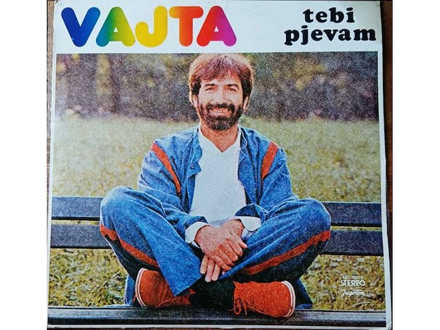 Vajta-Tebi Pjevam LP (1982)