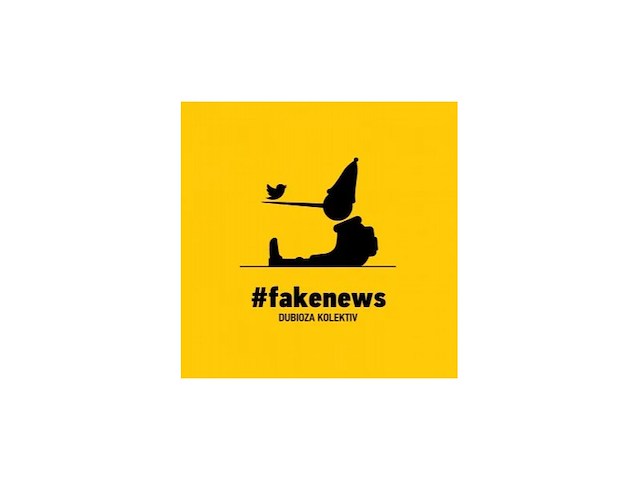 DUBIOZA KOLEKTIV - #FAKENEWS