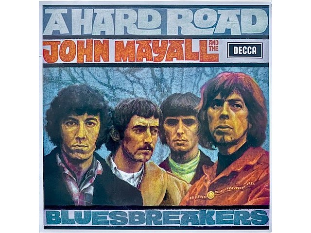 John Mayall and the Bluesbreakers - A Hard Road (novo)