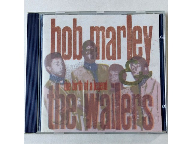 Bob Marley &; The Wailers - The Birth Of A Legend (1963-