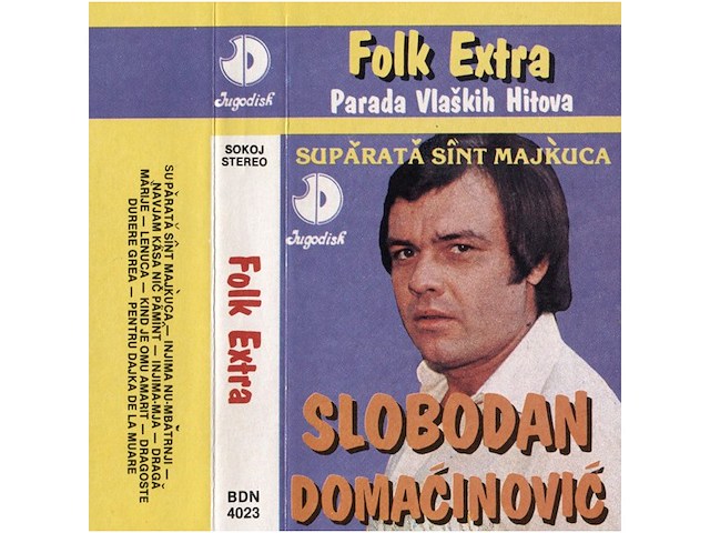 Slobodan Domaćinović ‎– Parada Vlaških Hitova Kaseta