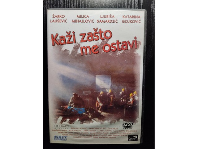 Kaži zašto me ostavi