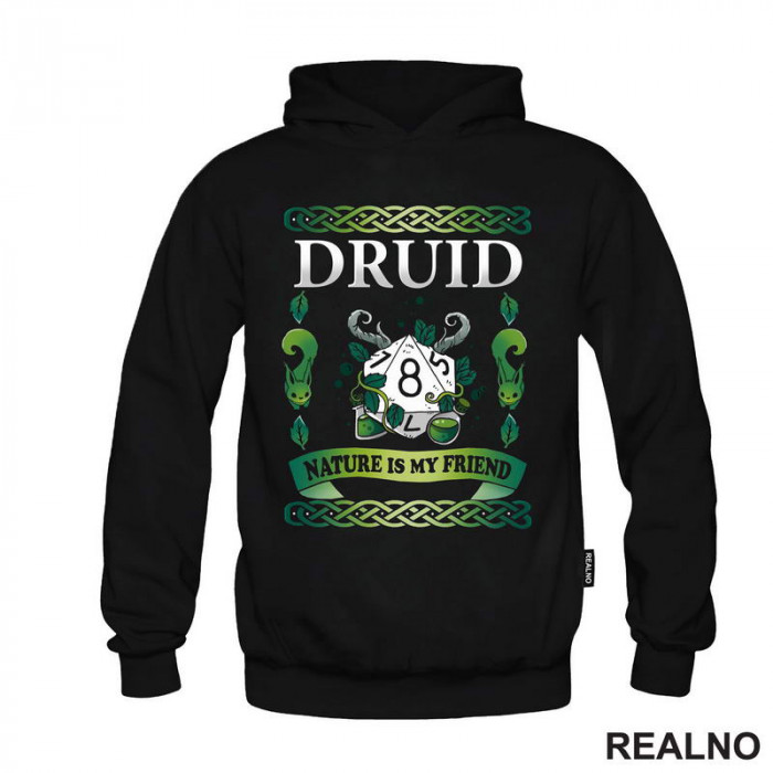 DRUID - NATURE IS MY FRIEND - D&D - DUNGEONS AND DRAGONS - DUKS