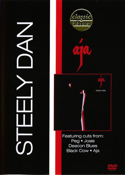 Steely Dan – Aja – Classic Albums