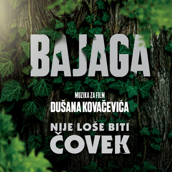 BAJAGA ‑ NIJE LOSE BITI COVEK