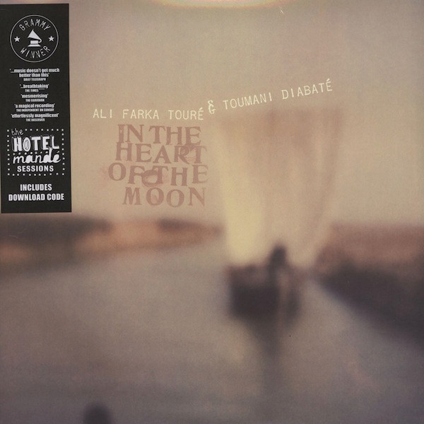 TOURE, ALI FARKA & TOUMANI DIABATE – IN THE HEART OF THE MOON