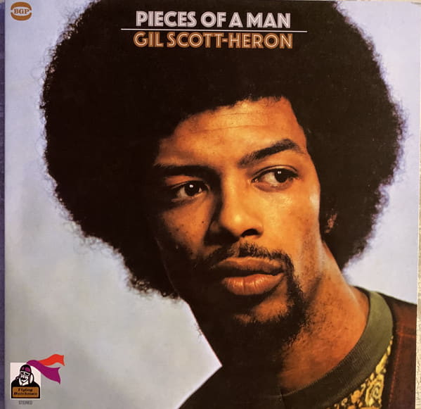 Gil Scott-Heron – Pieces Of A Man