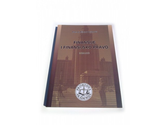 FINANSIJE I FINANSIJSKO PRAVO - Milorad Bejatović