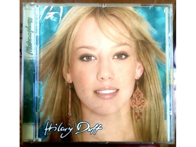 Hilary Duff - Metamorphosis