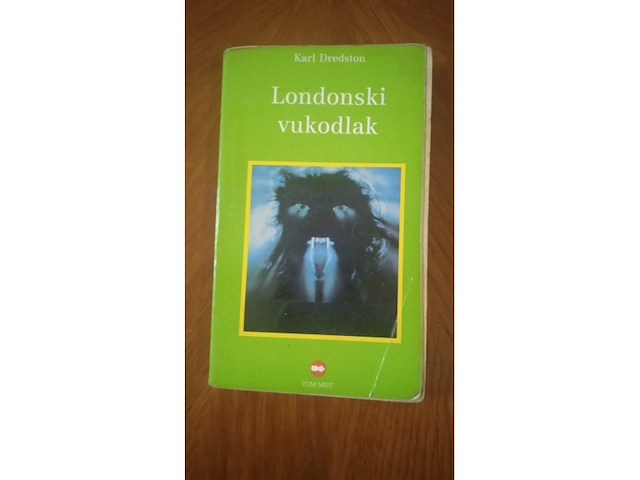 Karl Dredston: Londonski vukodlak