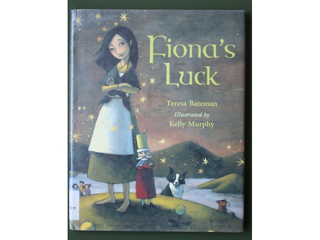 Fiona`s Luck - Teresa Bateman