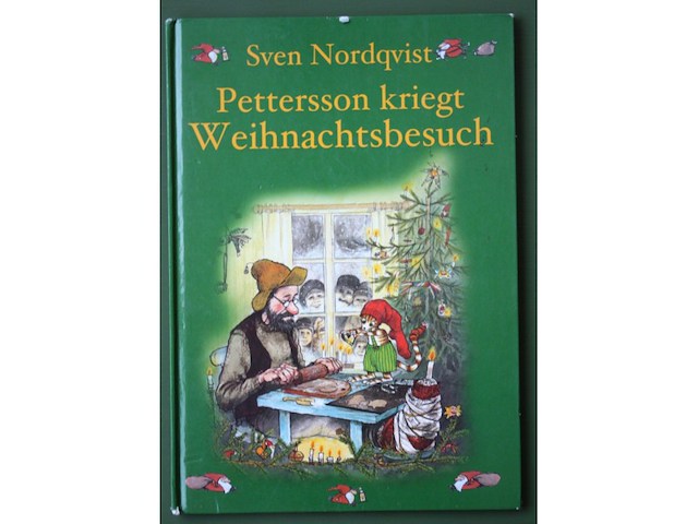 Petterson kriegt Weihnachtsbesuch - Sven Nordqvist