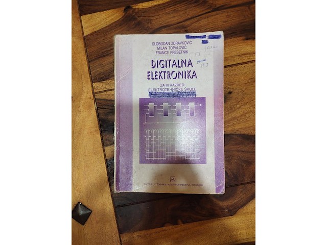 Digitalna elektronika za 3 razred Zdravkovic Topalovic