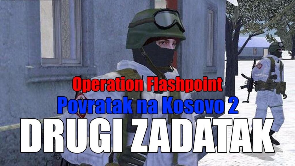 Operation Flashpoint: POVRATAK NA KOSOVO I METOHIJU (Osnovna igra +