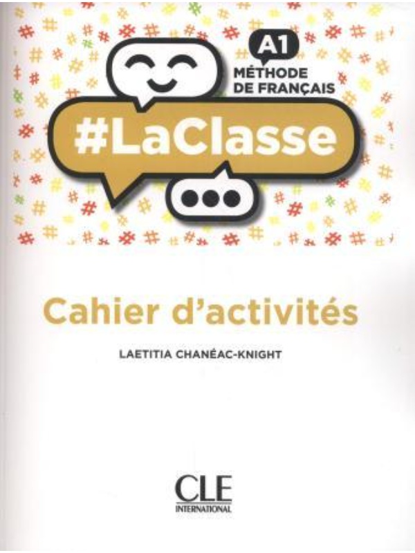 LaClasse A1 - Cahier D’Activites