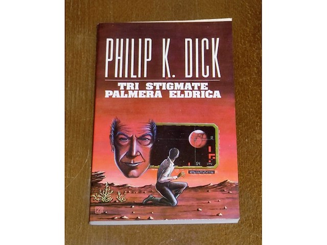 TRI STIGMATE PALMERA ELDRICA - PHILIP K. DICK