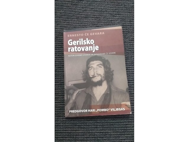 Ernesto Ce Gevara  GERILSKO RATOVANJE