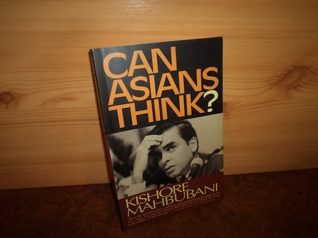 Can Asians think? Kishore Mahbubani