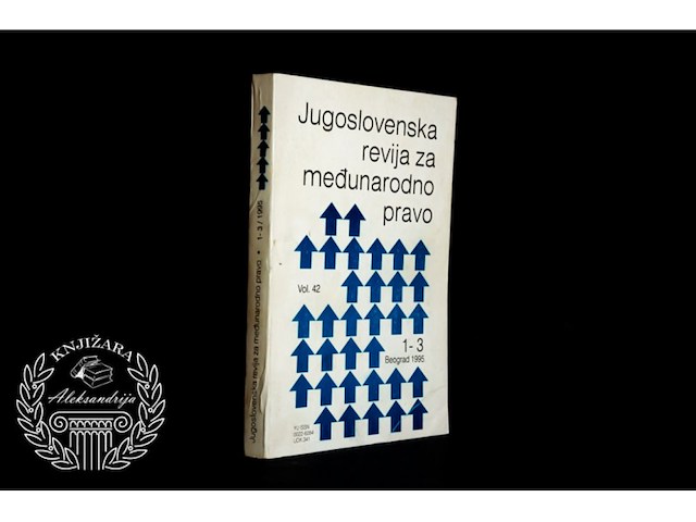 Jugoslovenska revija za međunarodno pravo 1 - 3 / 1995