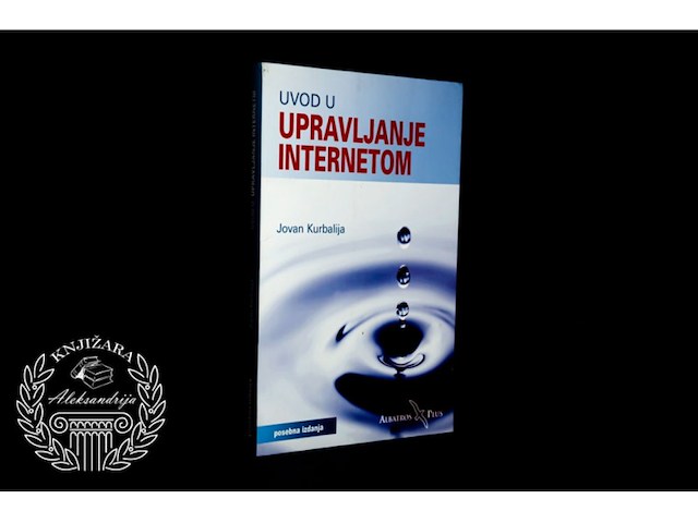 Jovan Kurbalija Uvod u upravljanje internetom