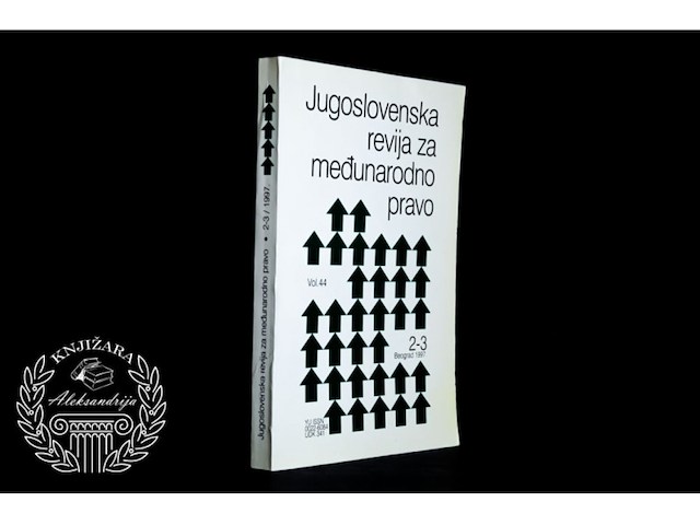 Jugoslovenska revija za međunarodno pravo 2 - 3 / 1997