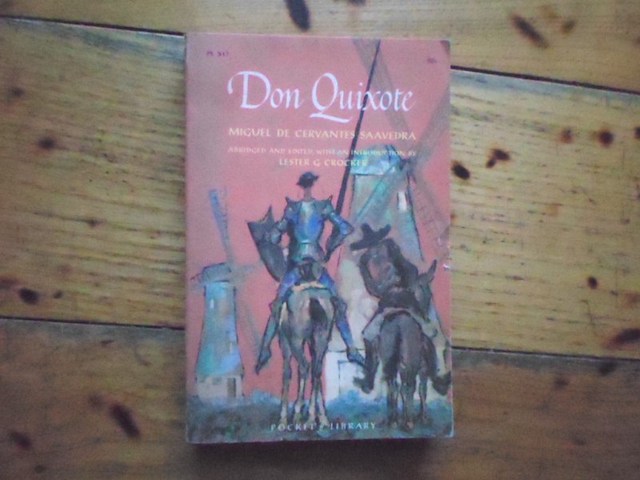 MIGUEL DE CERVANTS SAAVEDRA - DON QUIXOTE