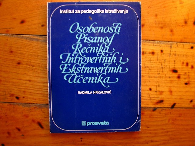 RADMILA HRKALOVIĆ-OSOBEN. PISANOG REČNIKA INTROVERTNIH