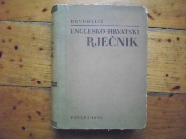 MILAN DRVODELIĆ - ENGLESKO-HRVATSKI RJEČNIK